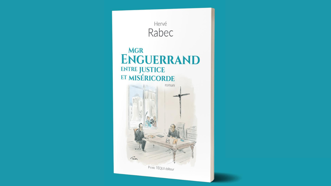 Le choix des libraires | Mgr Enguerrand entre justice et miséricorde
