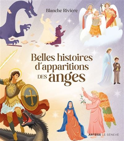 Belles histoires d’apparitions des anges | Un livre pour découvrir le ...